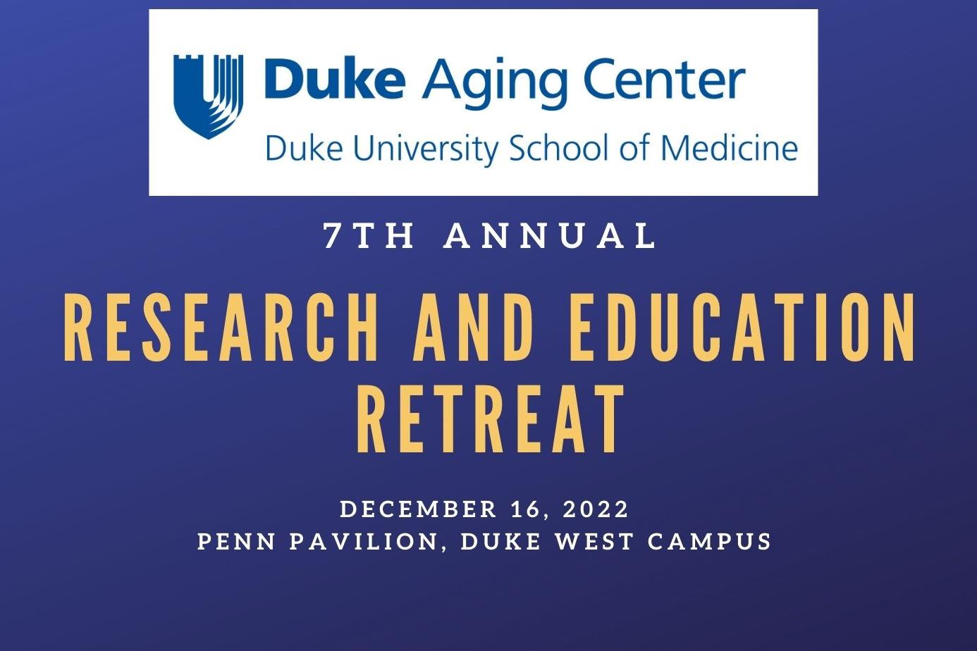7th Annual Aging Center Research and Education Retreat | Duke Center ...